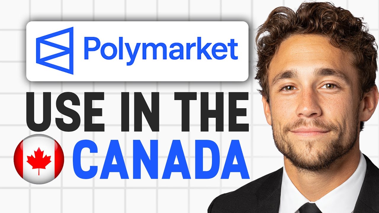 How to Use Polymarket in Canada in 2026 (Access Polymarket If You Live ...