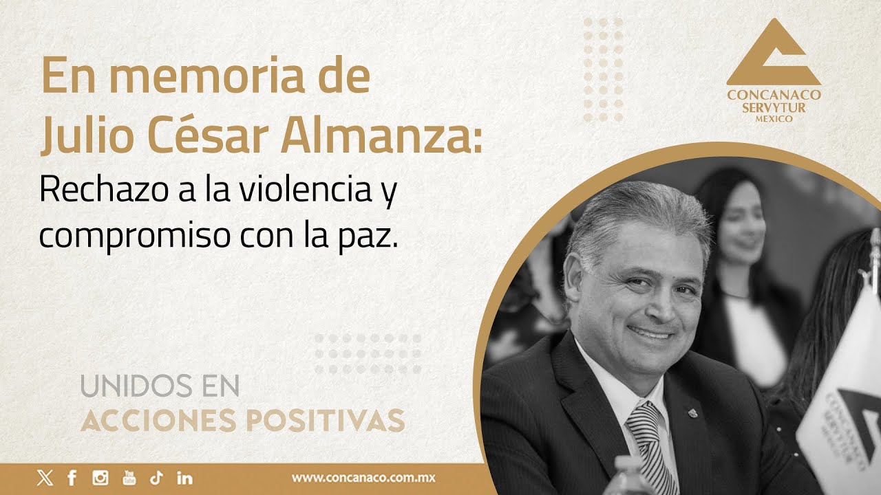En memoria de Julio César Almanza Armas: Rechazo a la violencia y ...
