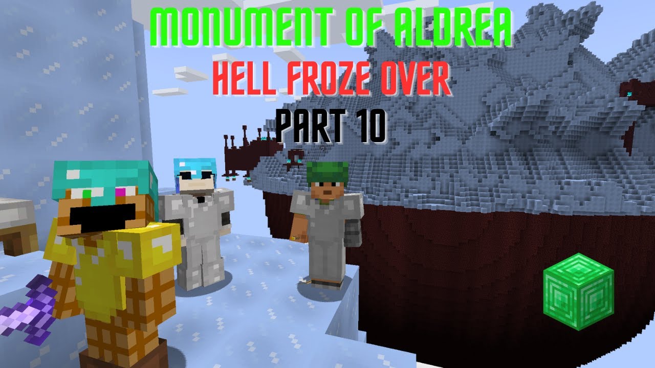 Monument Of Aldrea Part 10 | Hell Froze over | #minecraft - YouTube
