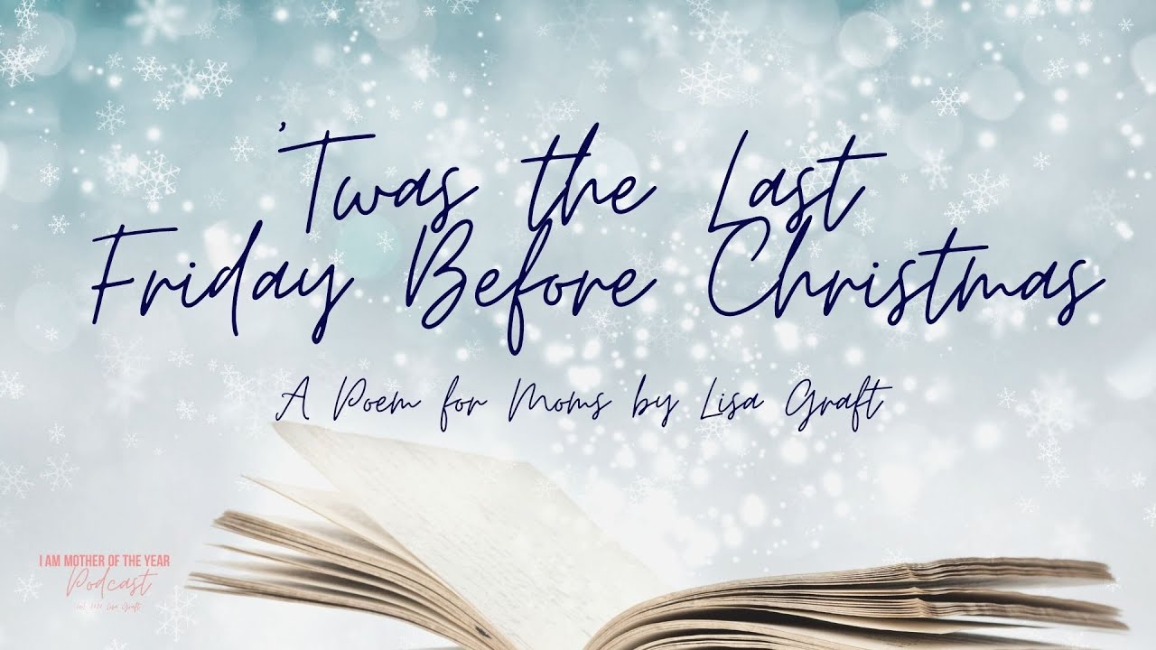 'Twas the Last Friday Before Christmas - YouTube