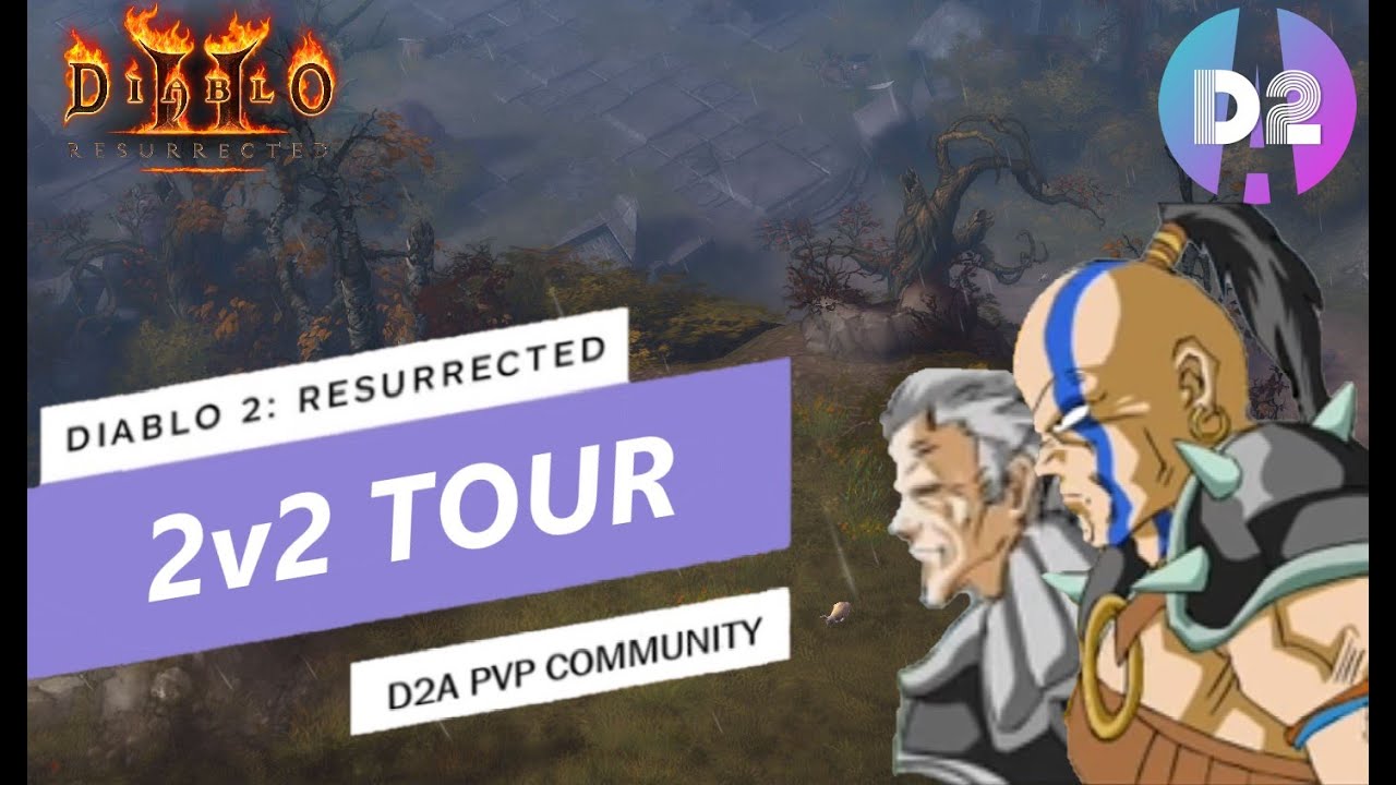 D2R PVP - D2 Arena 2v2 Tournament "Highlights" - YouTube