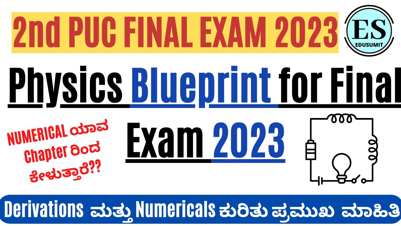 2nd PUC FINAL EXAM 2023 PHYSICS BLUEPRINT// Important Instruction ...