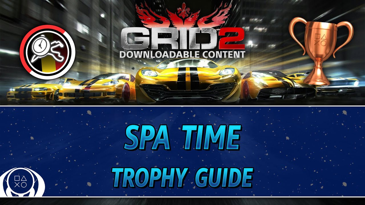 Grid 2 DLC | Spa Time Trophy Guide - YouTube