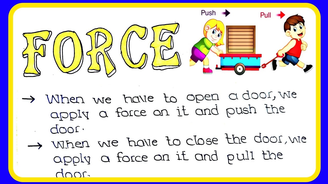 essay on Force || Force essay || write about Force || 10 lines on Force ...