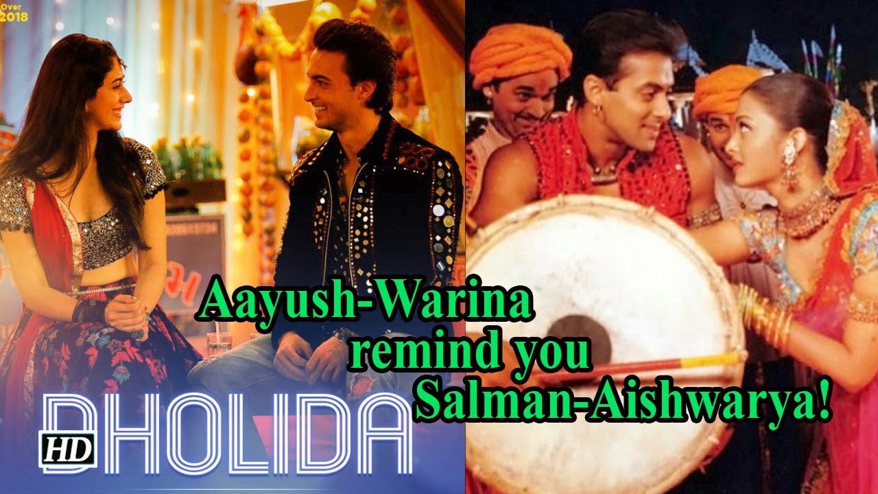 Dholida SONG | Does Aayush -Warina remind you Salman- Aishwarya’s ...