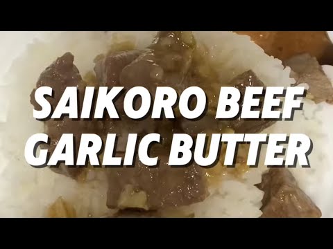 RESEP SAIKORO BEEF GARLIC BUTTER - YouTube