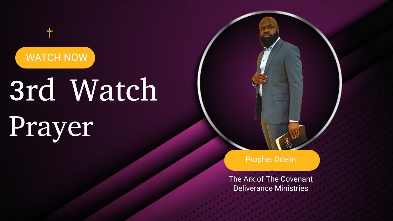 3rd Watch Prayer 3/2124 - YouTube