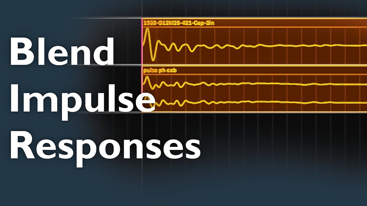How not to suck at blending IRs (Free Impulse Response) - YouTube