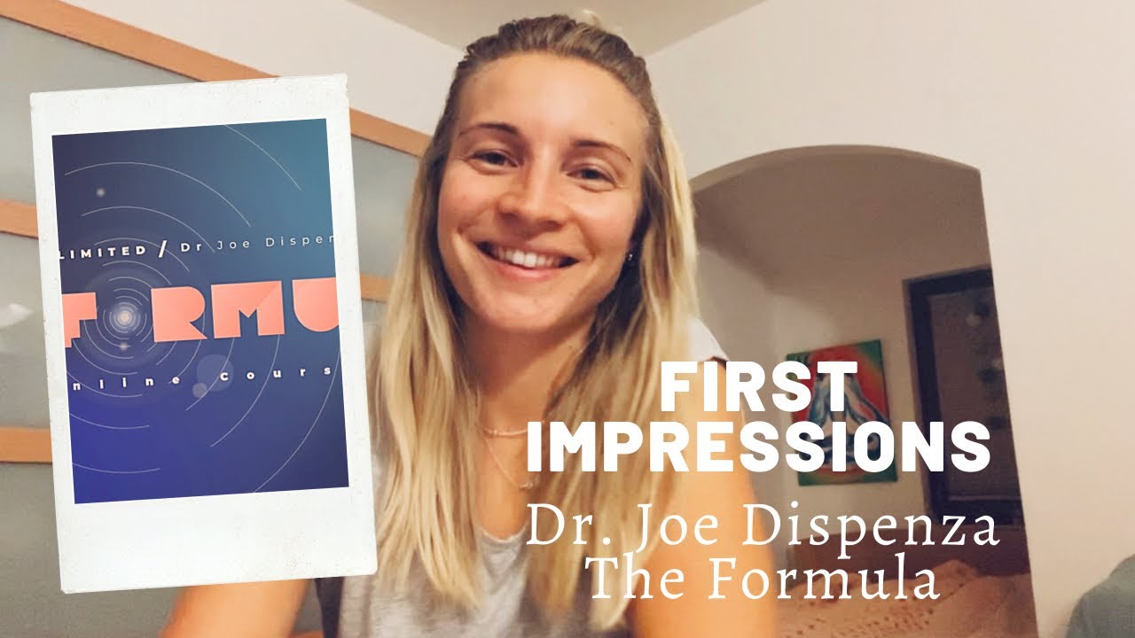 First Impressions dr. Joe Dispenza | The Formula Online Course | New ...