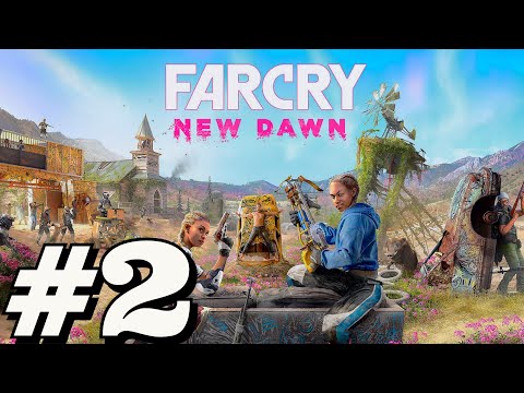 FELAKET SONRASI DÜNYADA HAYATTA KALMA / Far Cry New Dawn Türkçe Oynanış - Bölüm 2
