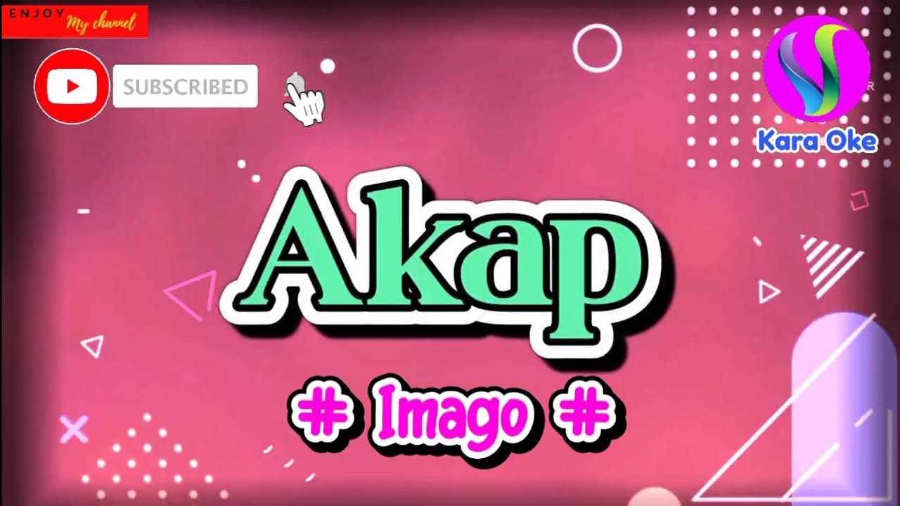 Akap (Imago) Karaoke Cover - YouTube