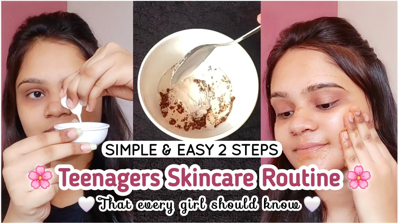 2 Step TEENAGERS Skincare Routine🌸 For School & College Girls | Simple ...