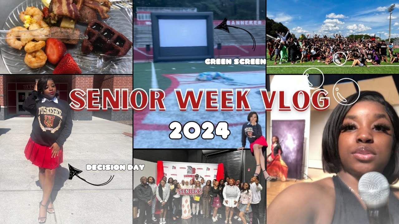 SENIOR WEEK 2024 | DECISION DAY, SENIOR BRUNCH, FIELD DAY, GRWM + MORE ...
