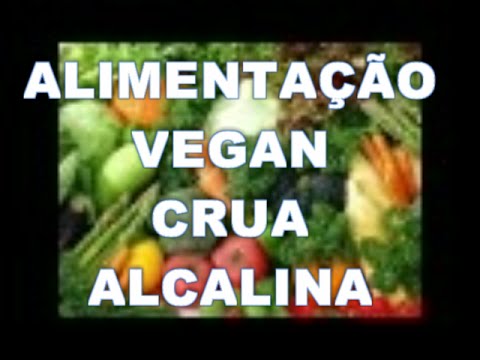 Alimentação vegana crua alcalina - YouTube