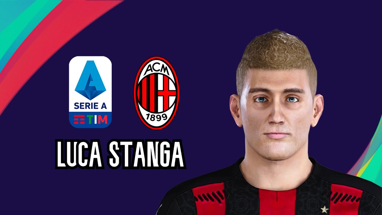 eFootball PES 2021 - Luca STANGA (AC MILAN) - YouTube