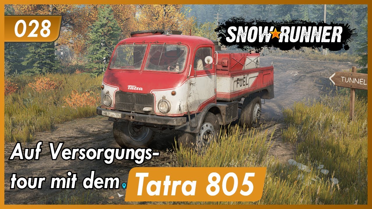 Snowrunner | 028 | Auf Versorgungstour mit dem Tatra 805 | Let's Play ...