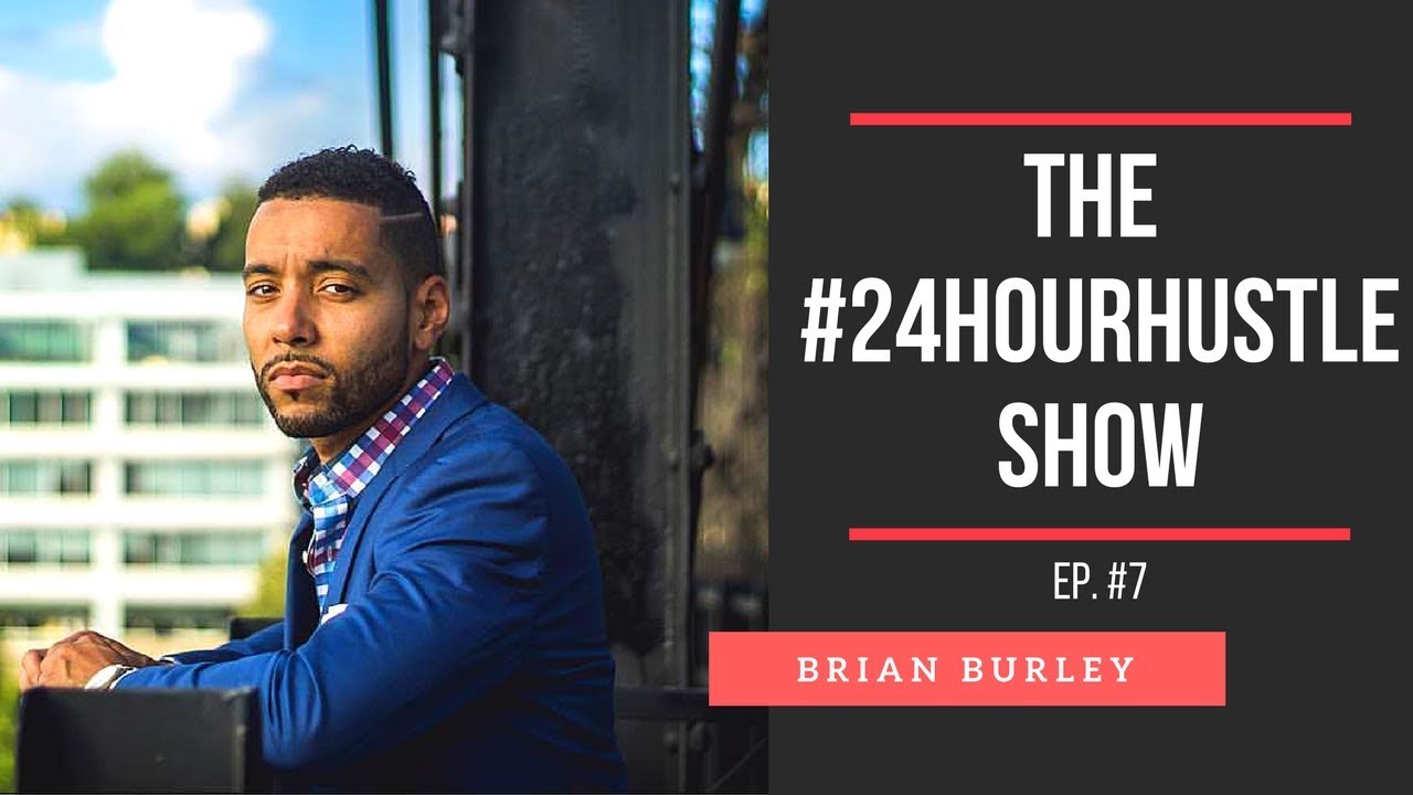 Ep. #7: Brian Burley, Entrepreneurship, Book Publishing, and Family ...