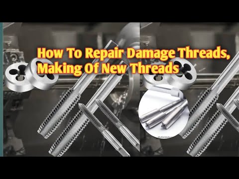 How To Repair Damage Threads, Making Of New Threads. - YouTube