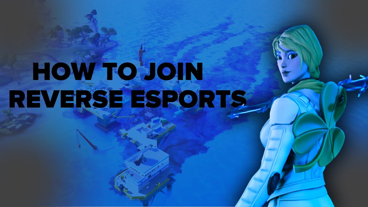 Join Reverse eSports™ (Fortnite Clan) - YouTube