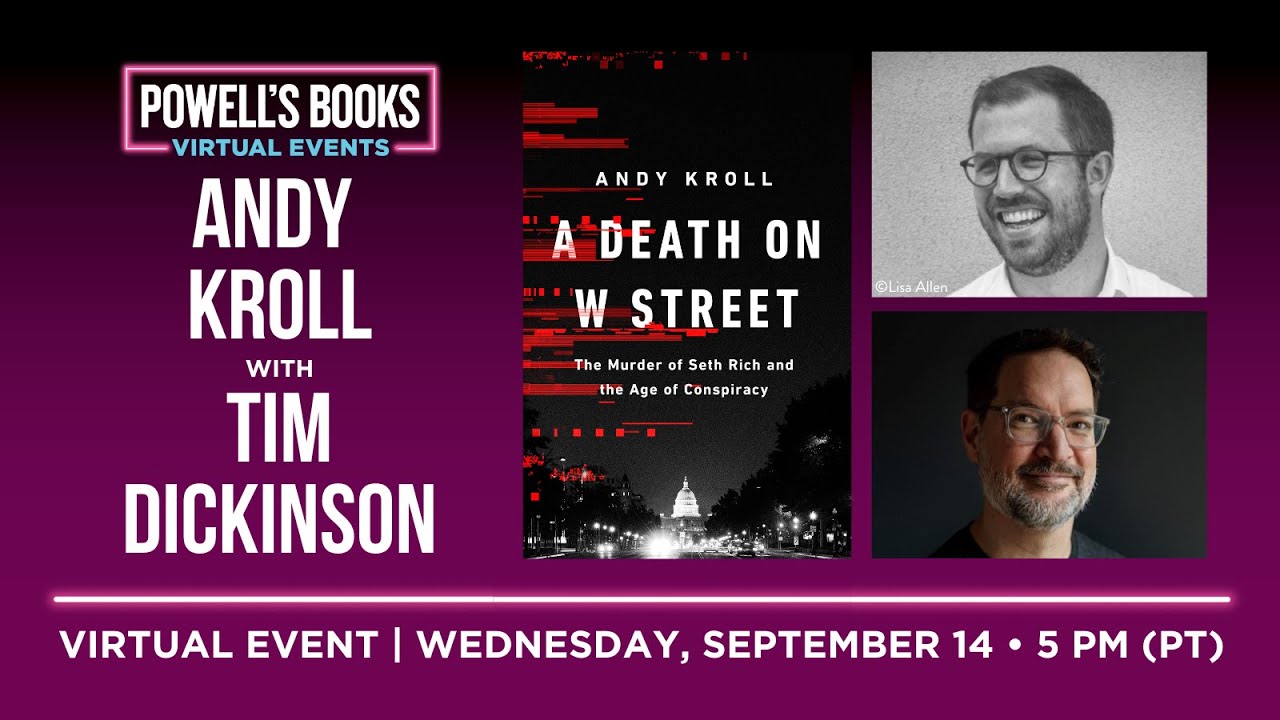 Andy Kroll presents A Death on W Street in conversation with Tim ...