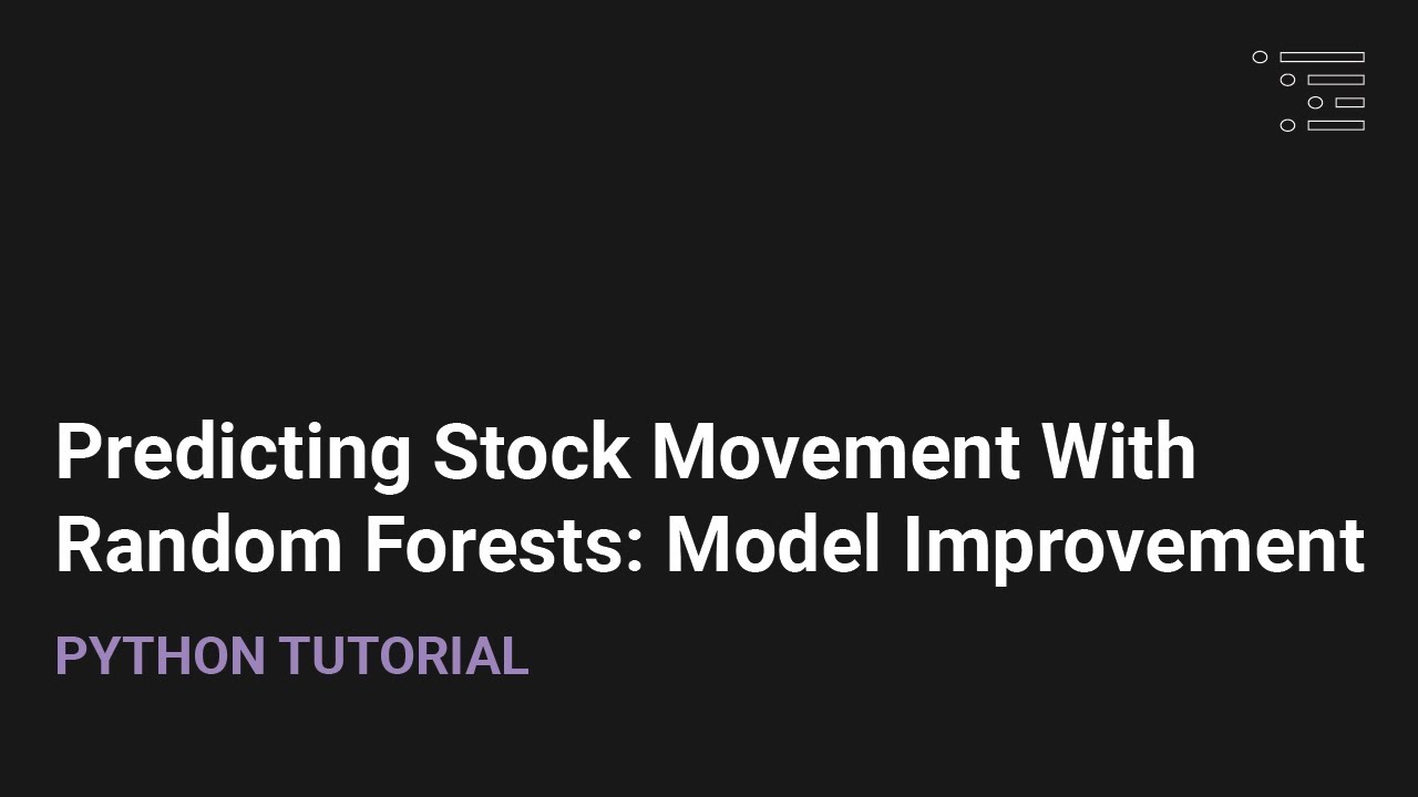 Predicting Stock Price Movement With Random Forests | Model Improvement ...