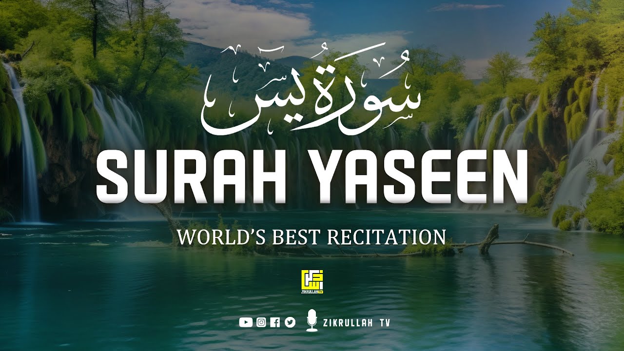 Surah Yasin (Yaseen) | Best Quran Recitation in the World | 36سورۃ یس ...