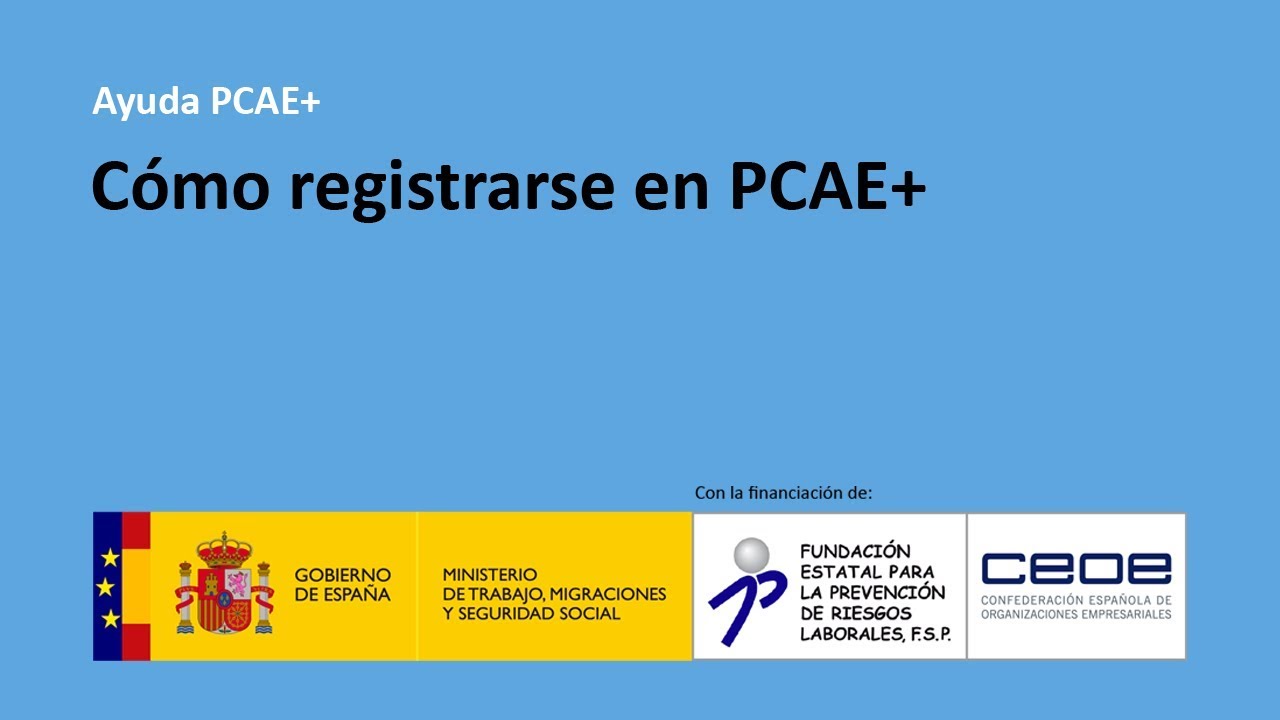 Cómo registrarse en PCAE+ - Ayuda PCAE+ - YouTube