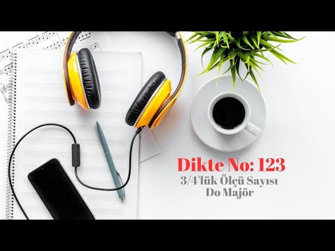 7. Seviye - Dikte No: 123 | 3/4'lük Ölçü Sayısı - Do Majör