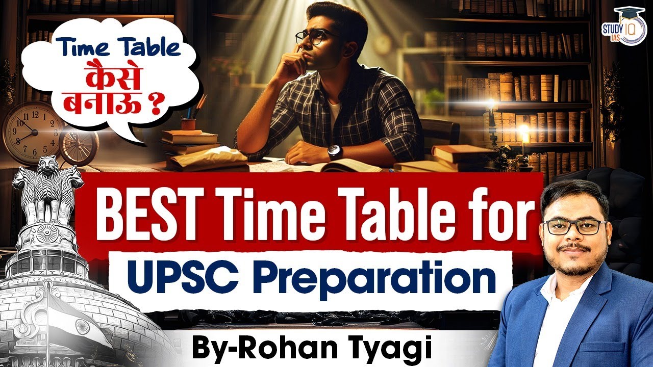 How to Plan the Ideal Time Table for UPSC Success | Step-by-Step Guide | StudyIQ IAS - YouTube