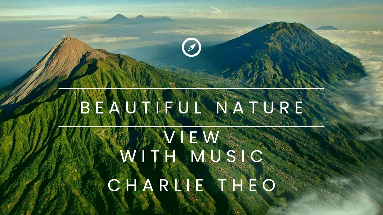 Most Beautiful Nature View With Music | Beautiful Nature Scene ...