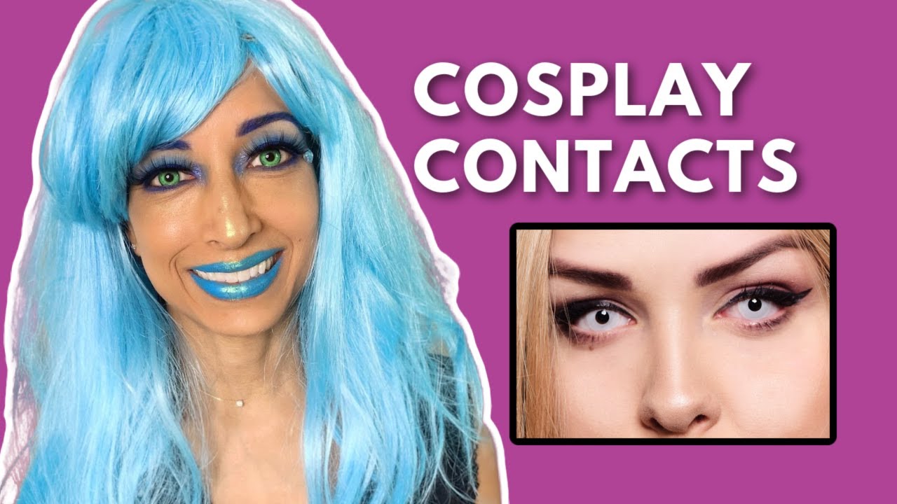 Is It Safe To Wear Cosplay Contacts