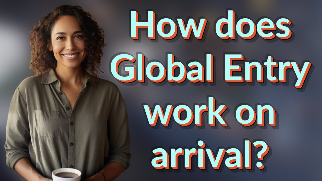 How does Global Entry work on arrival? - YouTube