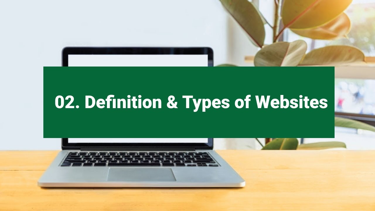 02 Definition Of A Website & Common Types - YouTube