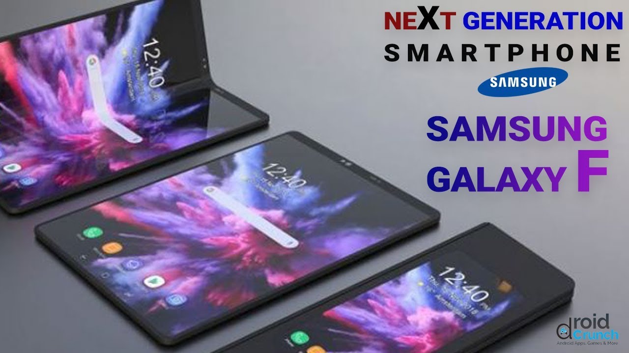 Samsung Galaxy F Release Date New Foldable Samsung Phone, Specs, Price ...