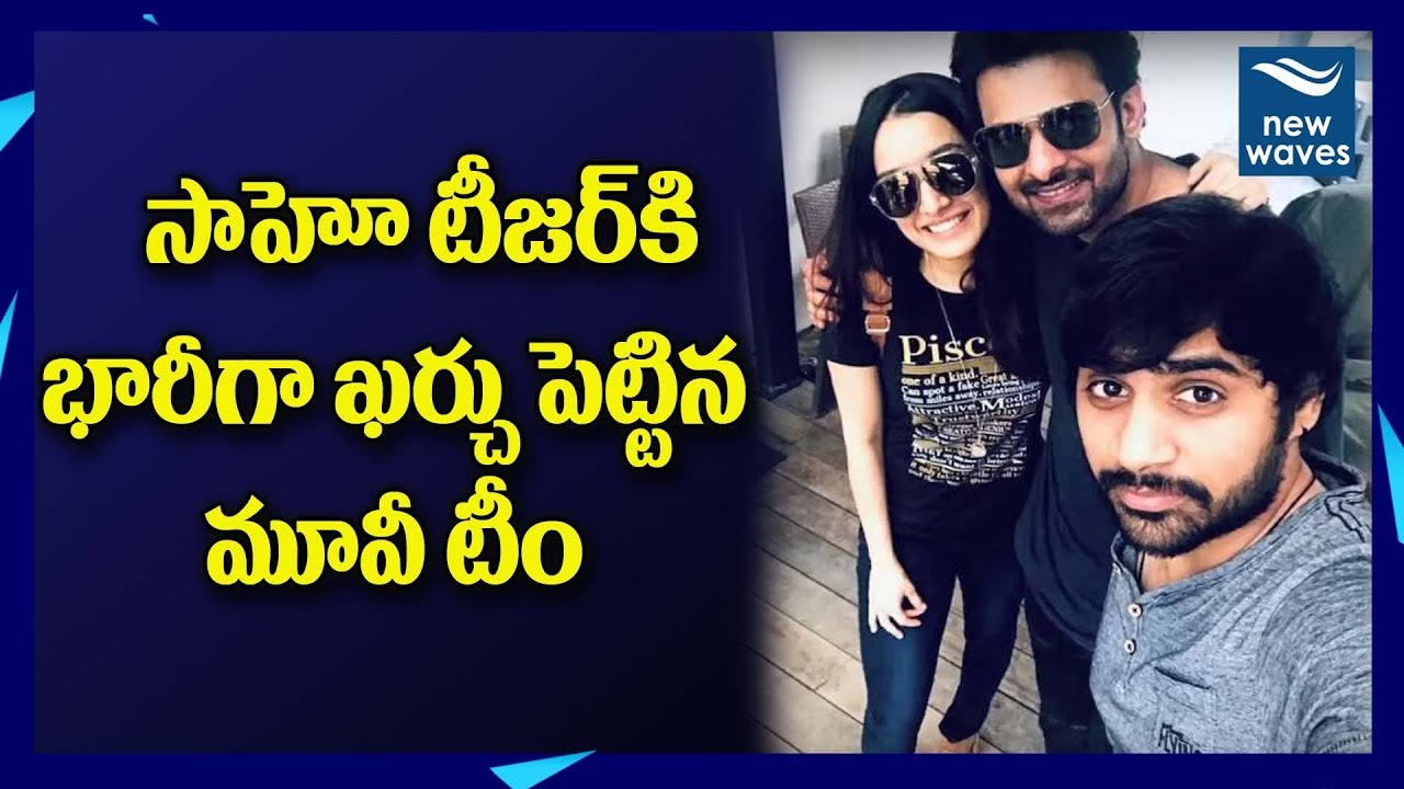 Sahoo Movie Teaser Budget | Prabhas | Shraddha Kapoor | Sujeeth | New ...