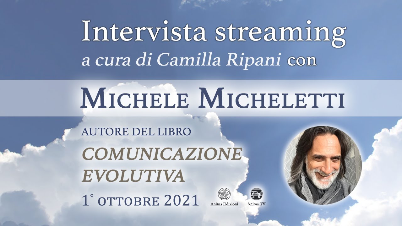 Intervista streaming con Michele Micheletti – Comunicazione Evolutiva ...