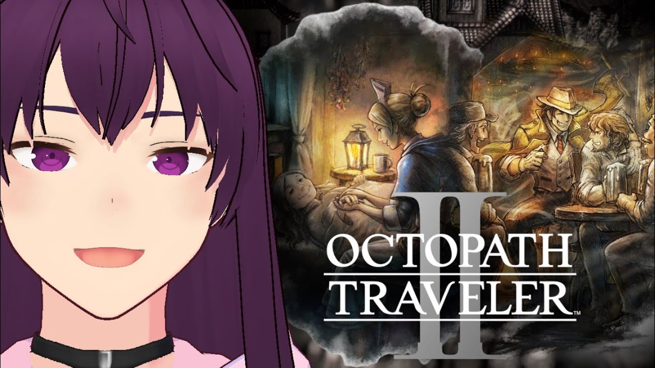 【Octopath Traveler 2】Can you Path on it octo style? 【8】 - YouTube