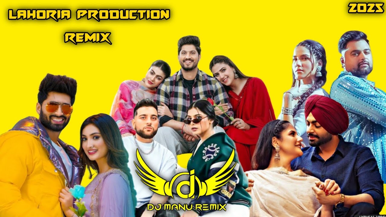 New Punjabi Mashup Lahoria Production Ft Dj Manu Remix New Punjabi ...