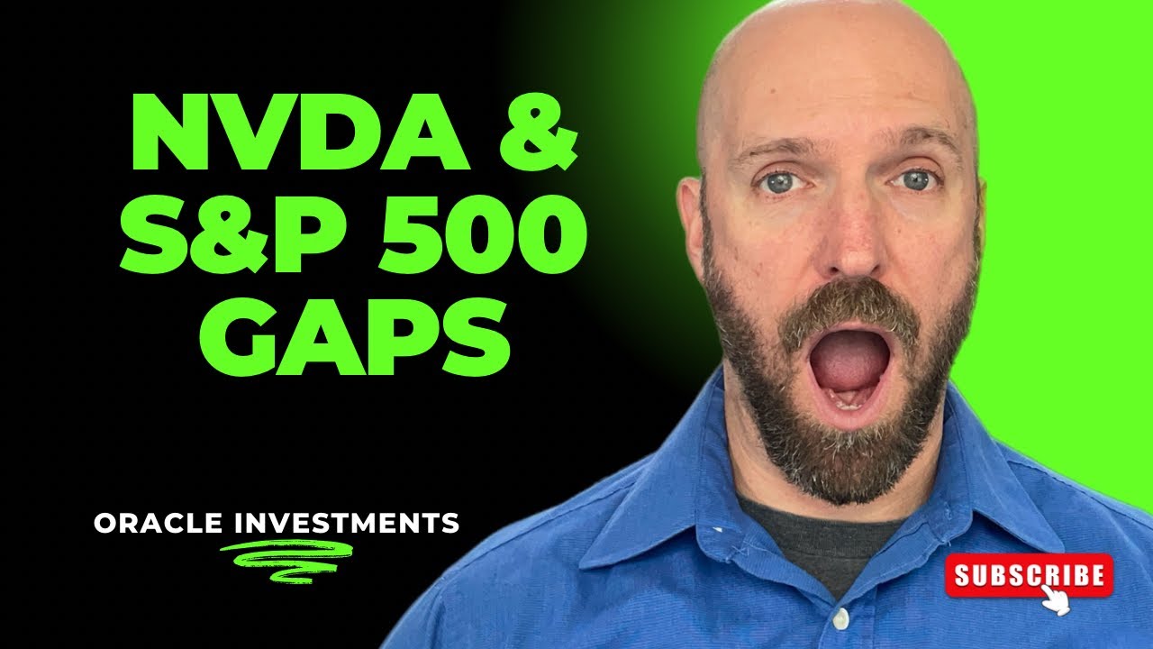 Stock gap analysis for NVDA and S&P 500! #NVDA #stockgaps #Investing ...