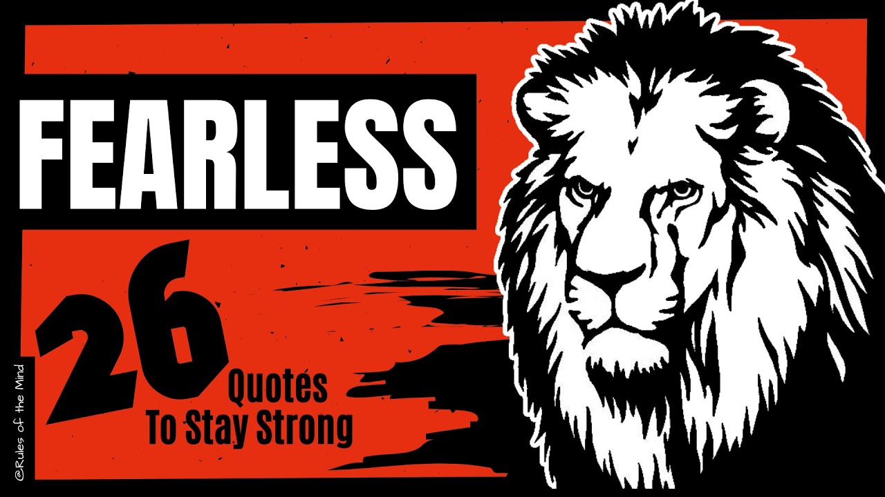 Fearless ⎔ 26 Quotes to Stay Strong. - YouTube