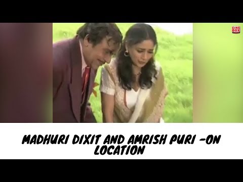 Flashback : Madhuri Dixit and Amrish Puri  On Location