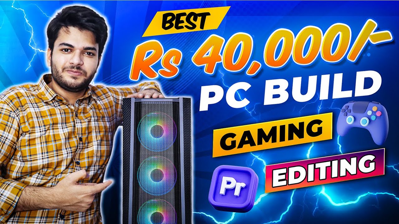 Best 40,000 Gaming PC Build 2024 | Ultimate Budget Performance - YouTube