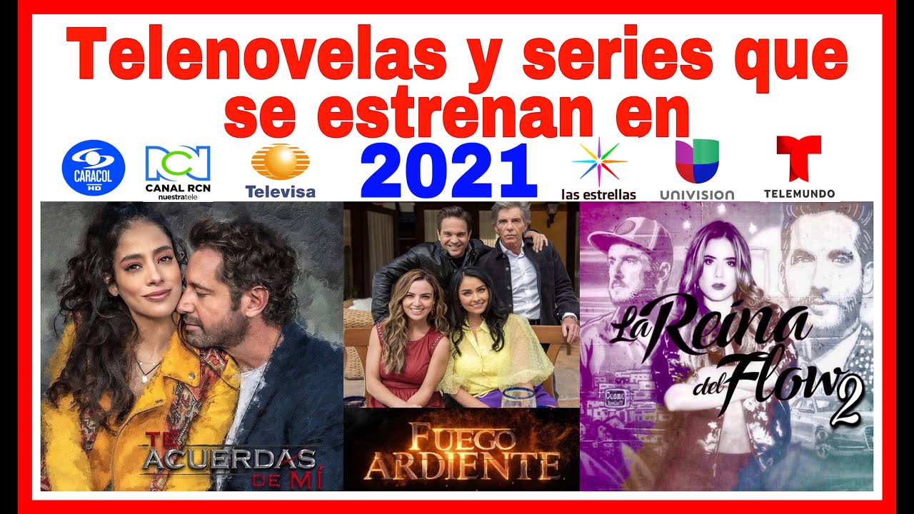 Telenovelas y series que se estrenan en 2021 - CosmoNovelas Tv - YouTube