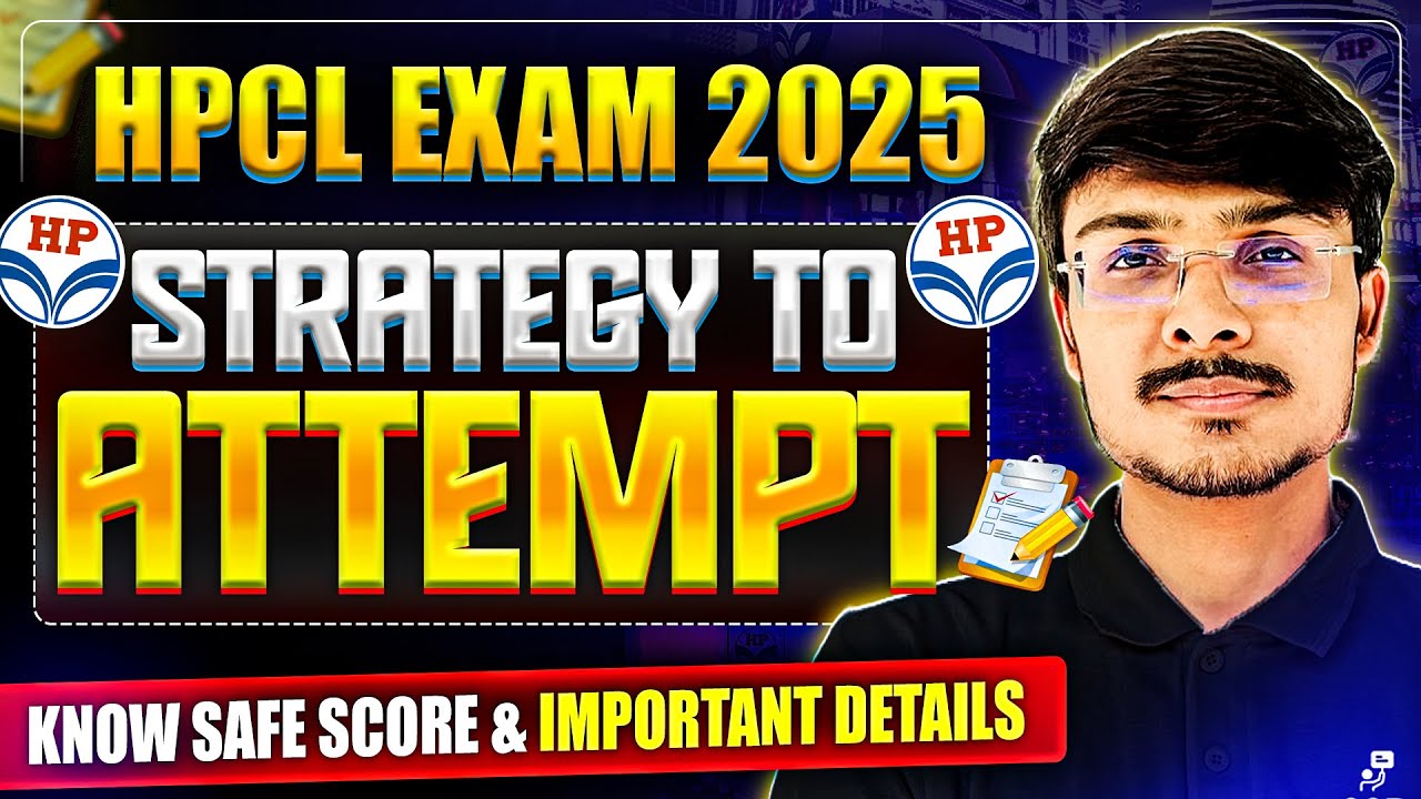 HPCL Exam 2025 Winning Strategy – Safe Score & Important Details You ...