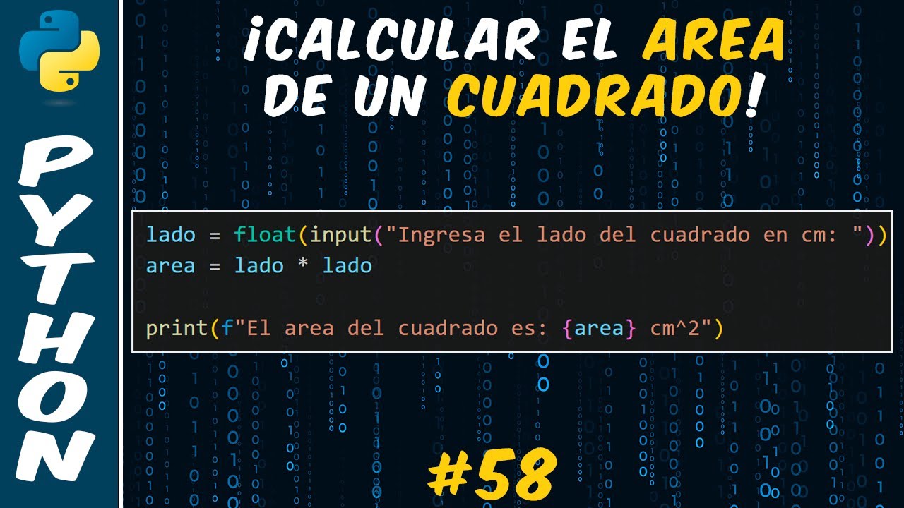 Como Calcular el Área de un Cuadrado en Python | #58 - YouTube