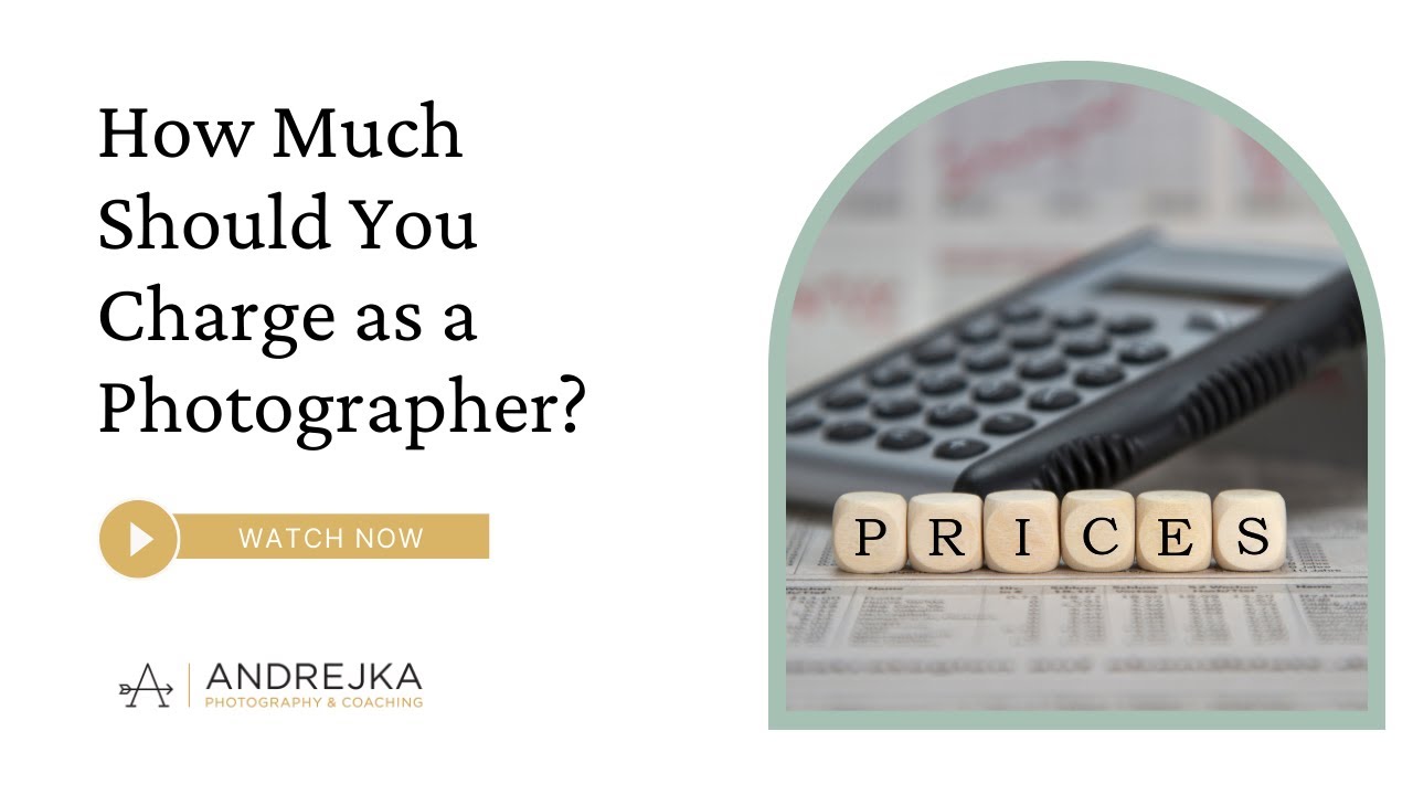 How Much Should You Charge as a Photographer? (Pricing Breakdown ...