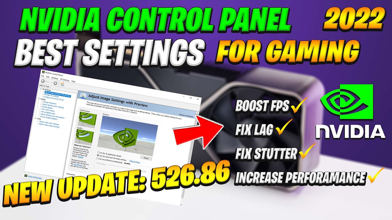 Nvidia Control Panel New update 526.86 (2022 FOR Best Setting Gaming ...