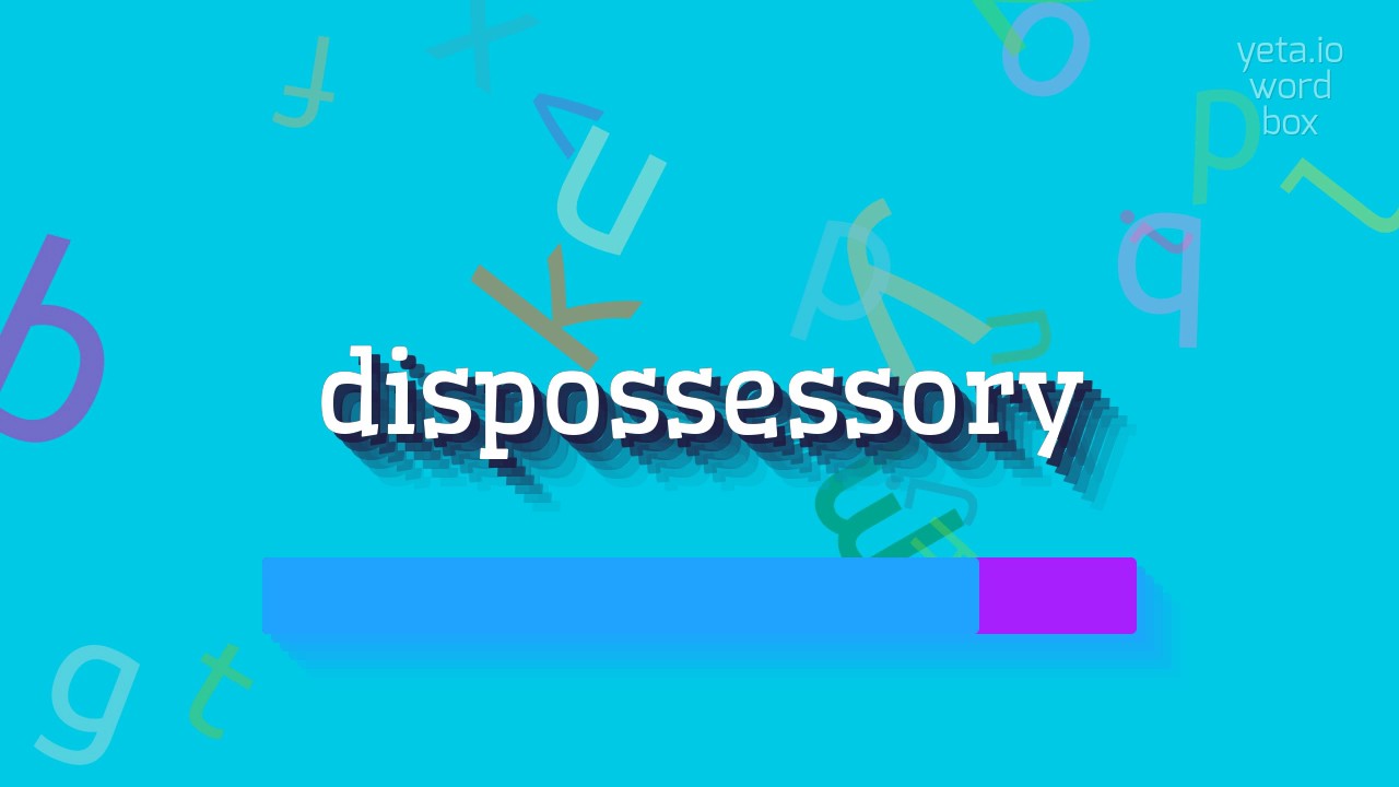 DISPOSSESSORY - How to pronounce Dispossessory? - YouTube