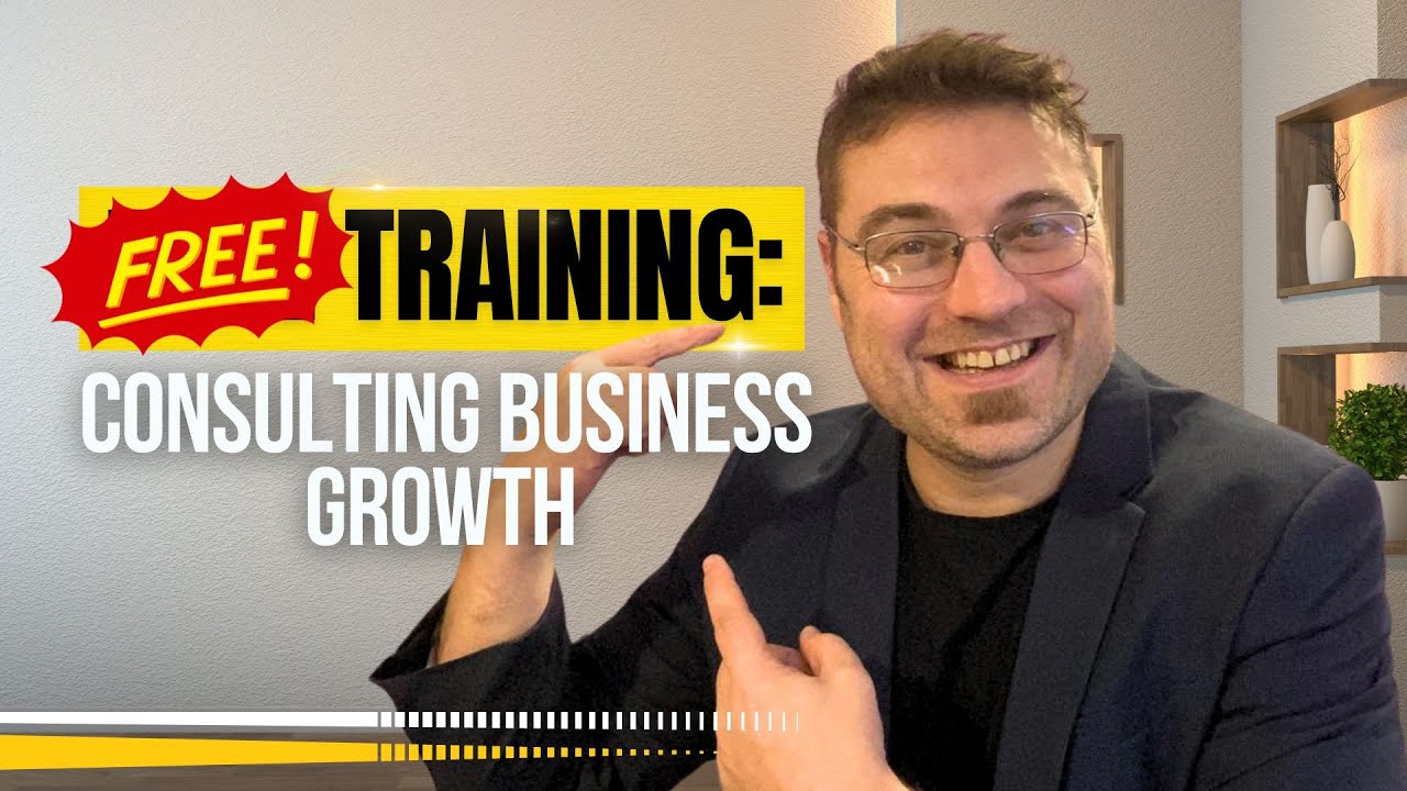 How to Build a Consulting Business: Free Training - YouTube
