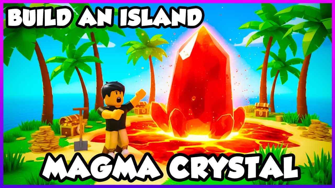 💎The Hidden Magma Crystal in Roblox "Build An Island!" - YouTube